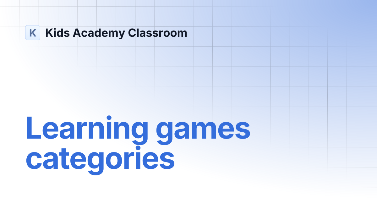 Learning games categories | Kids Academy Classroom