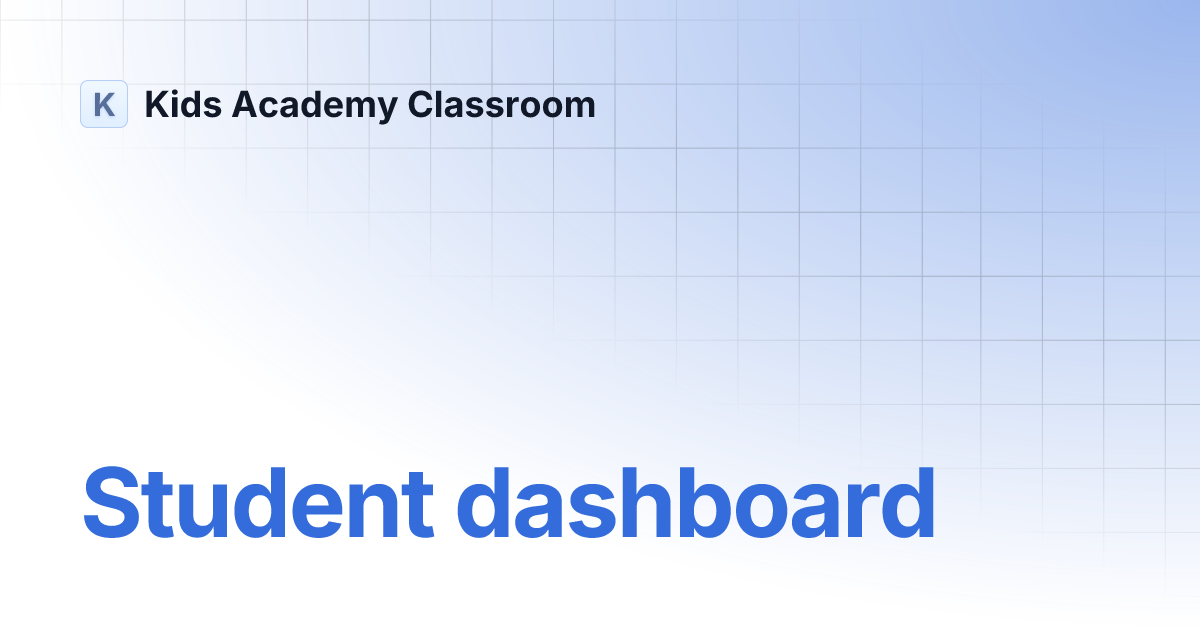 Student dashboard | Kids Academy Classroom